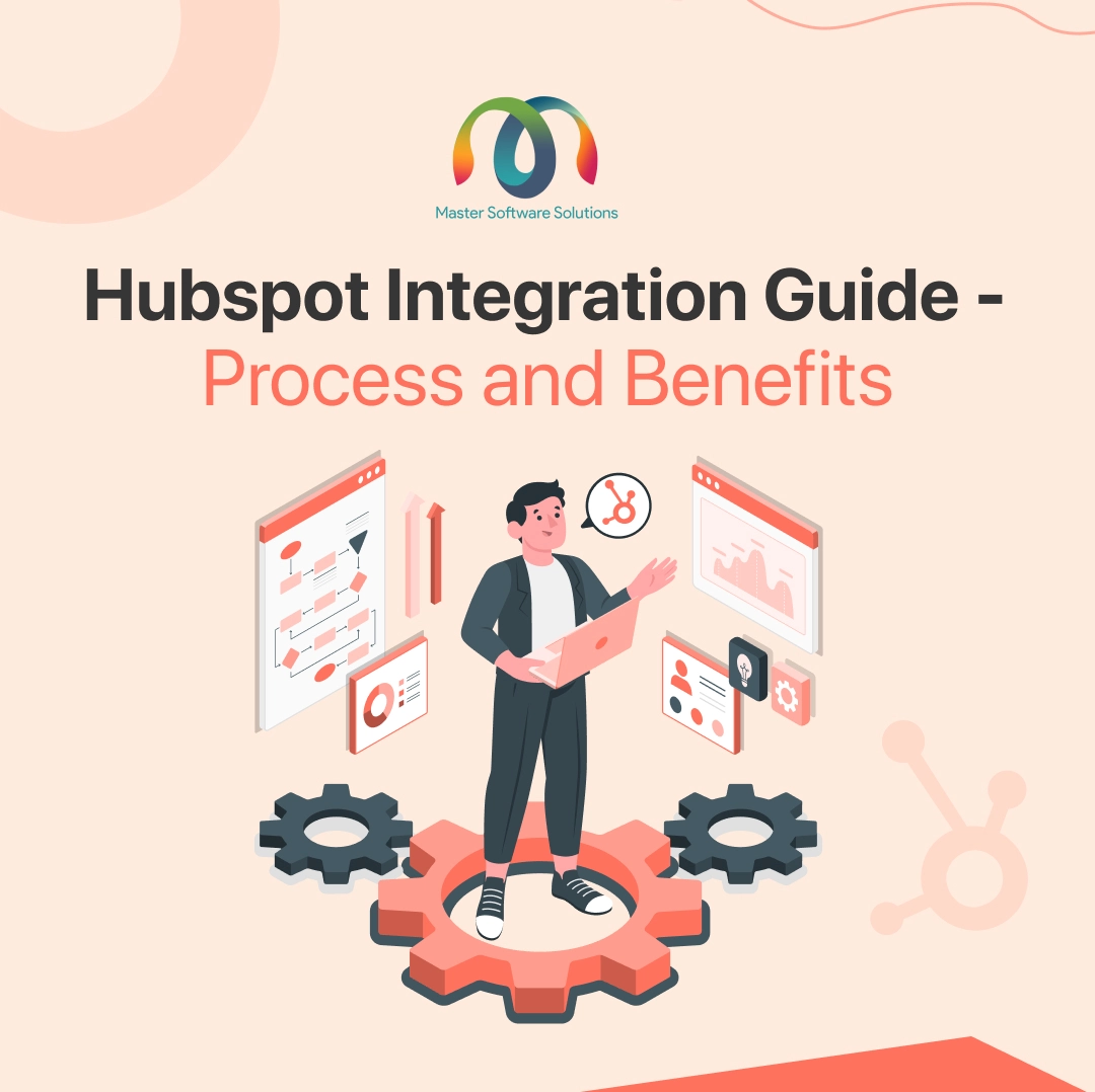 Hubspot Integration Guide - Process and Benefits