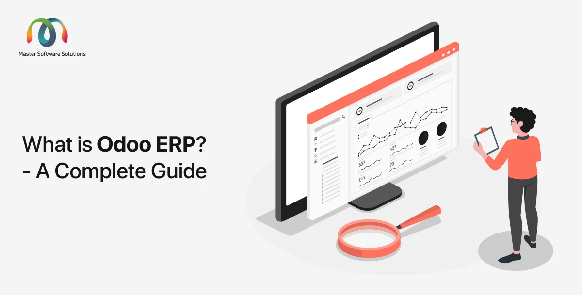 What is Odoo ERP? A Complete Guide | Master Software Solutions