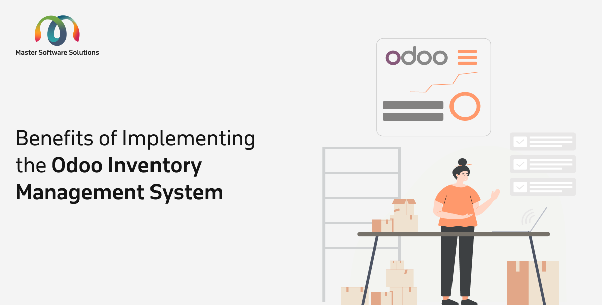 Benefits of Implementing the Odoo Inventory Management System